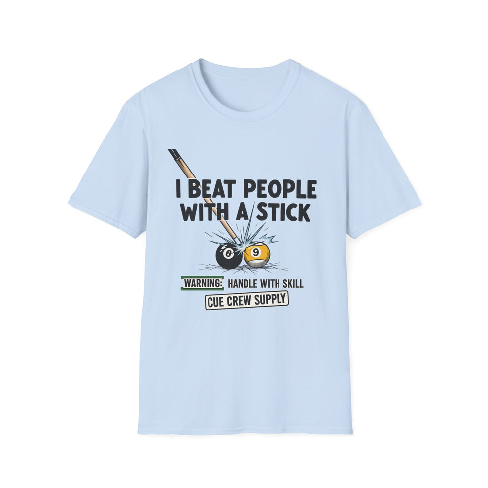 I Beat People With A Stick Funny Billiards Core Line Gildan Tee – Cue ...